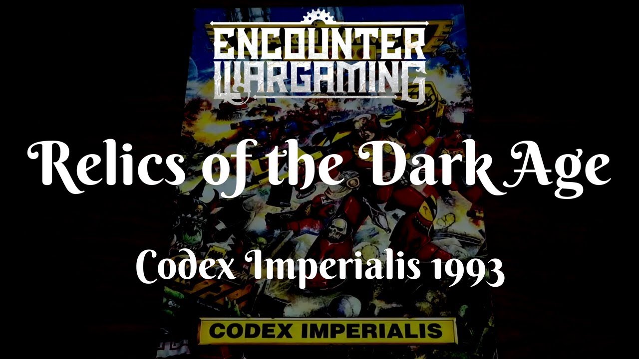 Warhammer 40,000 Codex Imperialis - 1993 - Relics of the Dark Age Ep ...