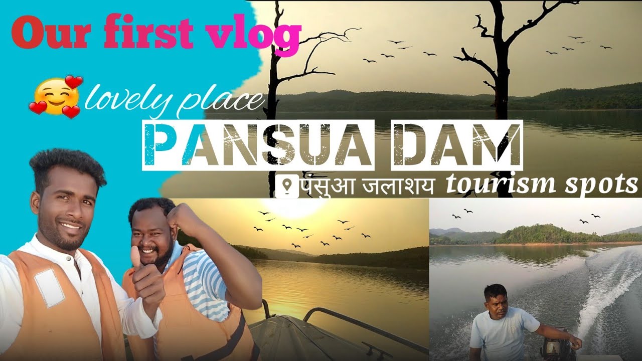 Our first vlog in pansua dam।। Tourism spots।। PANSUA DAM।। West ...