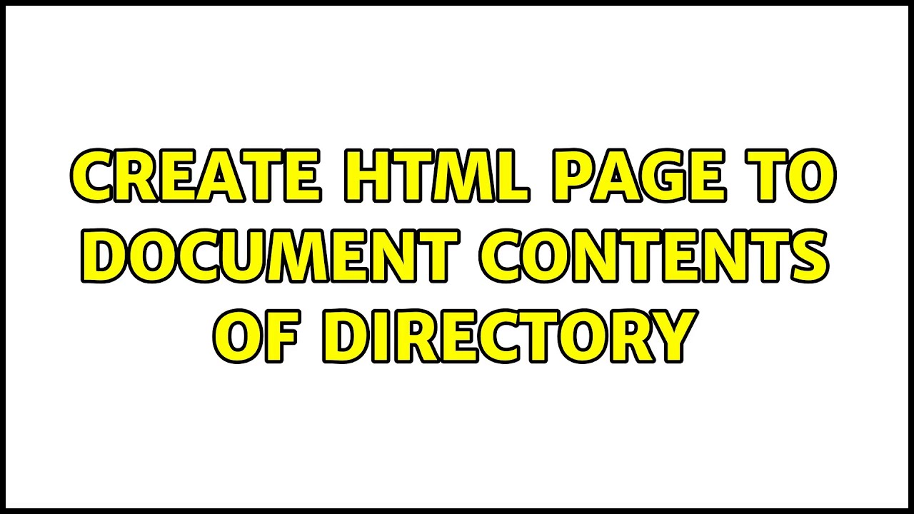 Create HTML page to document contents of directory - YouTube
