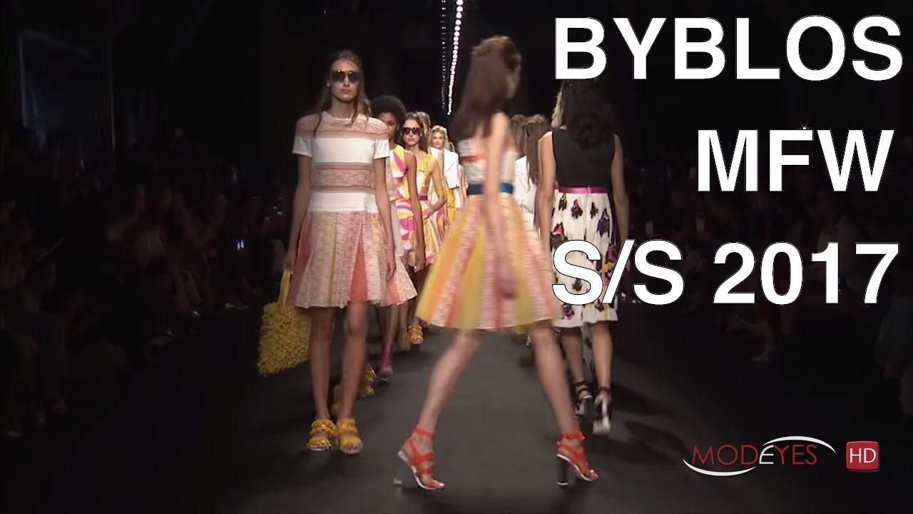 BYBLOS | SPRING SUMMER 2017 | FULL FASHION SHOW - YouTube