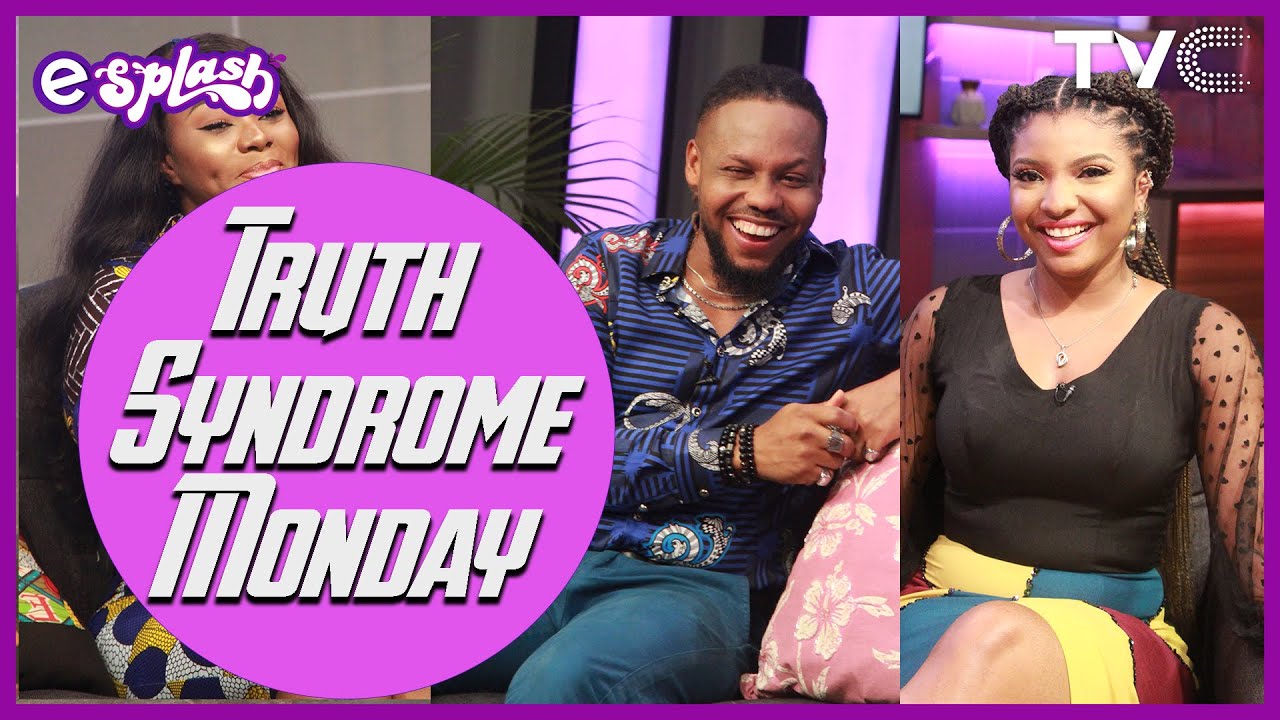 Truth Syndrome Monday On Entertainment Splash With Hojay, Ariyiike And ...