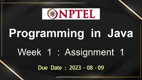 NPTEL Programming In Java | 2023-July | Quizzes | Previous Year ...