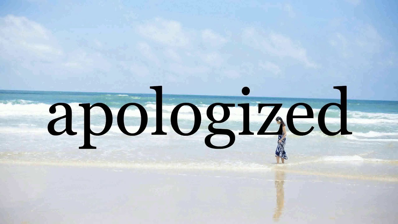 How To Pronounce apologized🌈🌈🌈🌈🌈🌈Pronunciation Of apologized - YouTube