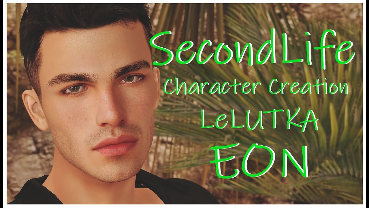 【Second Life】Character Creation LeLUTKA EVO X 〖EON〗 #SecondLife #SL ...