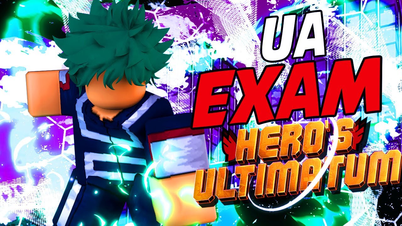 TAKING THE UA ENTRANCE EXAM IN HERO'S ULTIMATUM - YouTube
