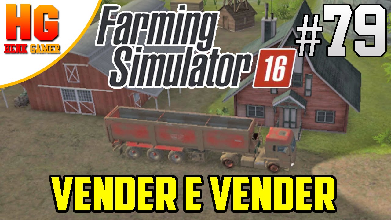 Farming Simulator 16 - Gameplay - Vender E Vender - Tablet - Android e ...
