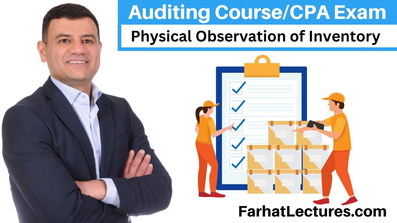 Physical Observation of Inventory | Auditing and Attestation - YouTube