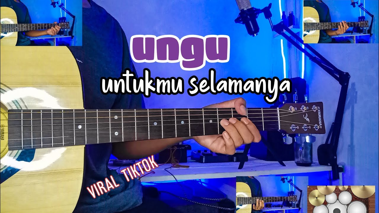 UNGU - UNTUKMU SELAMANYA ( GITAR COVER) by senar melody instrumen full ...