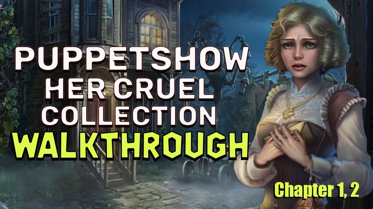 PuppetShow 9 Her Cruel Collection Chapters 1, 2 Walkthrough No Skips ...