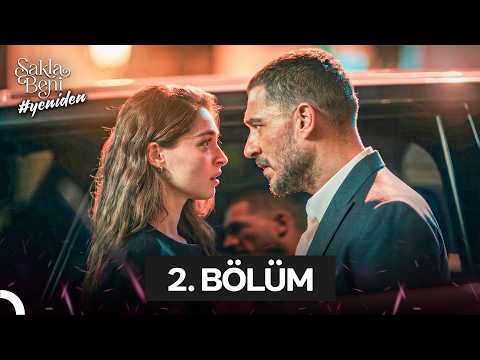 Sakla Beni 2. Bölüm | Seni Kaybetmek İstemiyorum