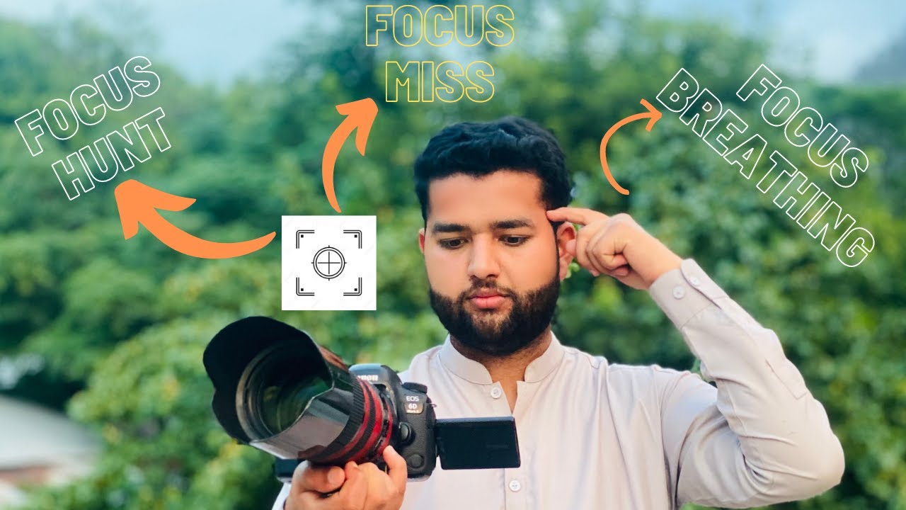Focus issues in camera | Focus Hunting | Focus Miss | Focus Breathing ...