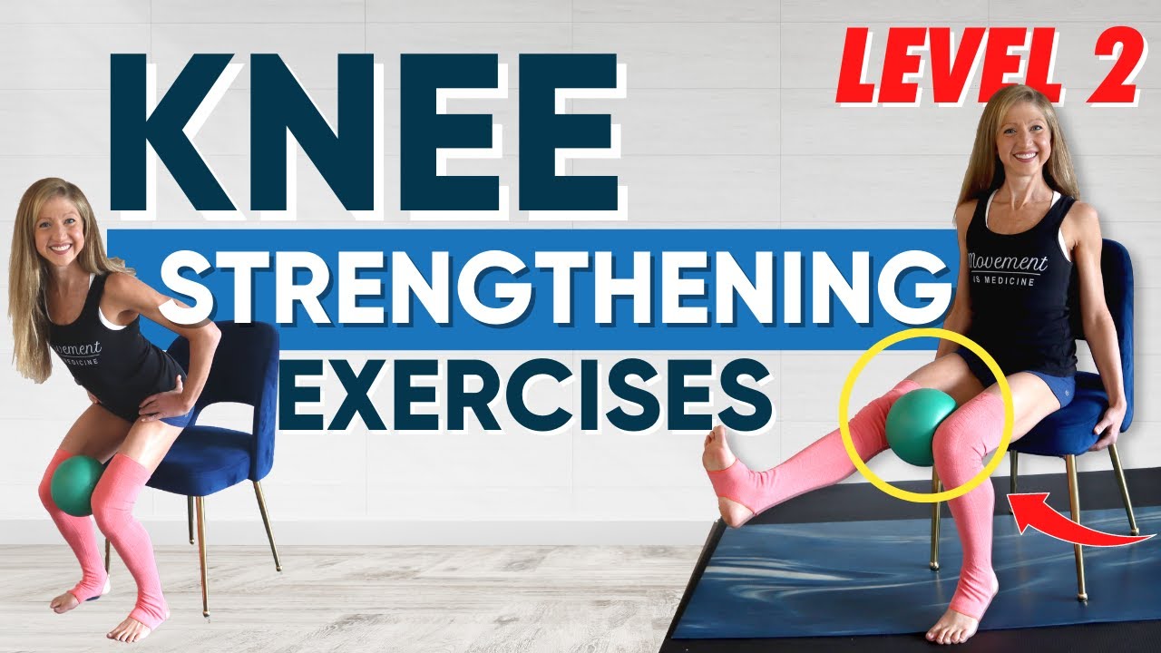 Get Rid Of Knee Pain Now Strengthening Exercises Level 2 (EFFECTIVE ...