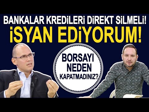 BANKALAR HEMEN ŞİMDİ KREDİLERİ SİLSİN! ARTUĞ ÇETİN İSYAN ETTİ!