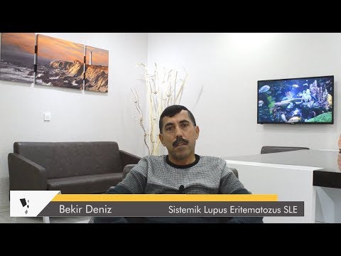 SİSTEMİK LUPUS SLE - Onlar Sağlığına Kavuşuyor - Dr. Ceyhun Nuri – Bekir Deniz