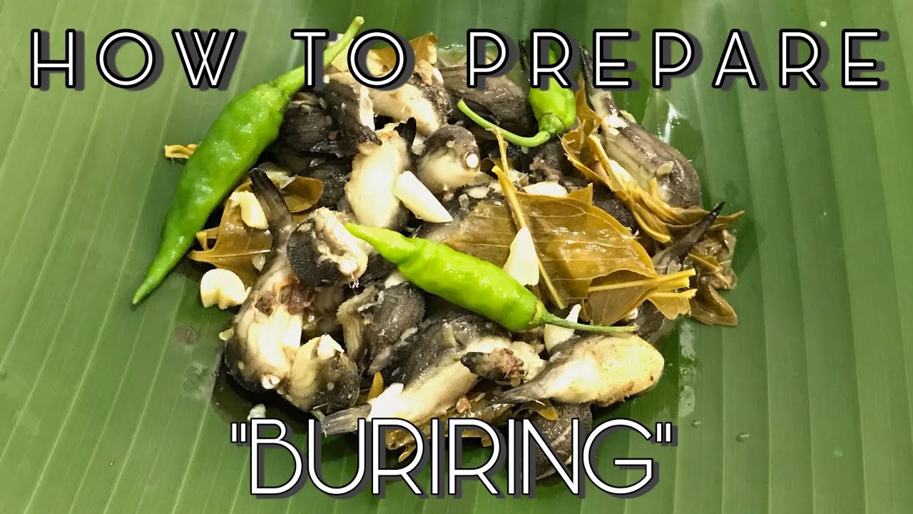 BURIRING RECIPE | How to prepare buriring sa dahon ng Libas | Camille’s ...