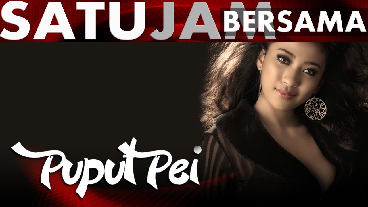 Satu Jam Bersama Puput Pei - NSTV - Nagaswara TV - YouTube