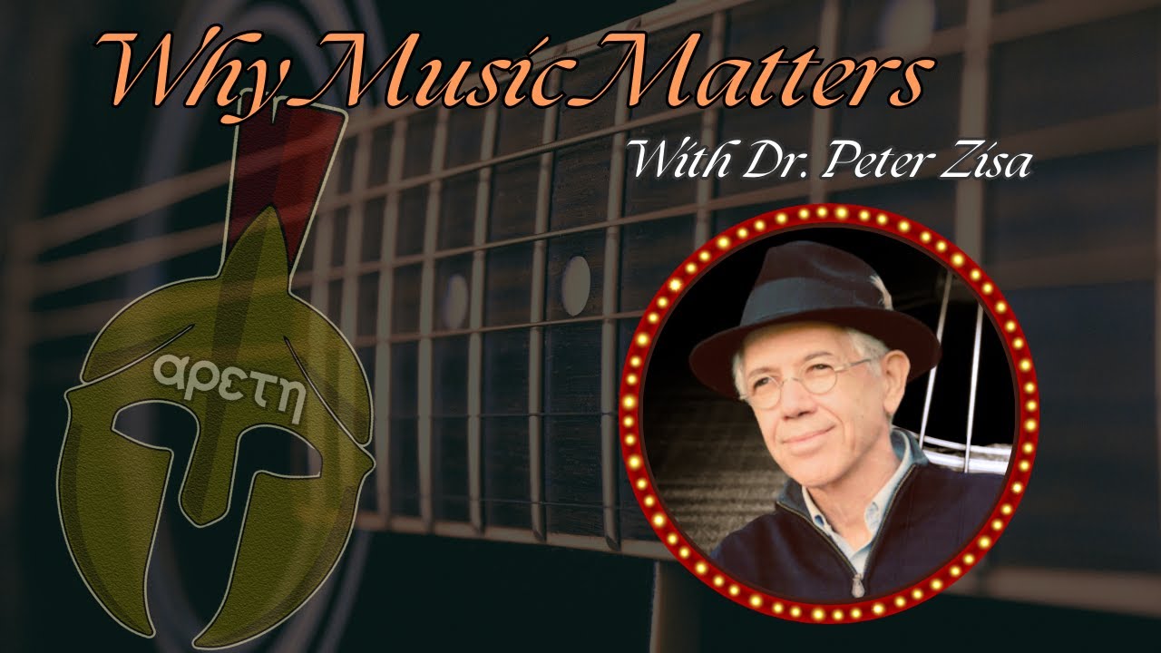 Arete Podcast #18: Why Music Matters with Dr. Peter Zisa - YouTube Music
