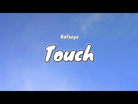 Touch - Katseye (Official Lyric Video) | Mesmerizing Melodies You Can't ...