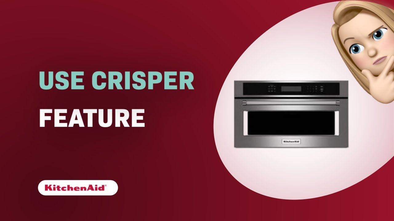 How to Use KitchenAid Microwave's Crisper Feature - KMBP100ESS - YouTube