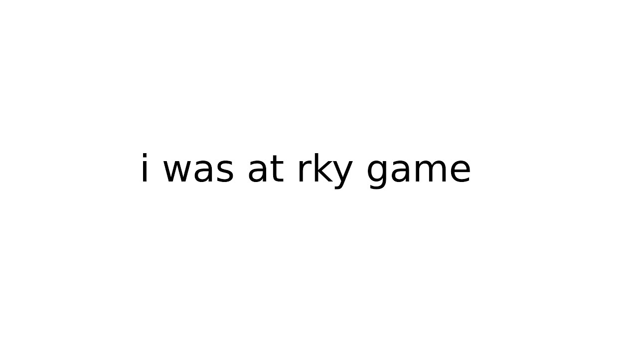 I was at rky game - YouTube