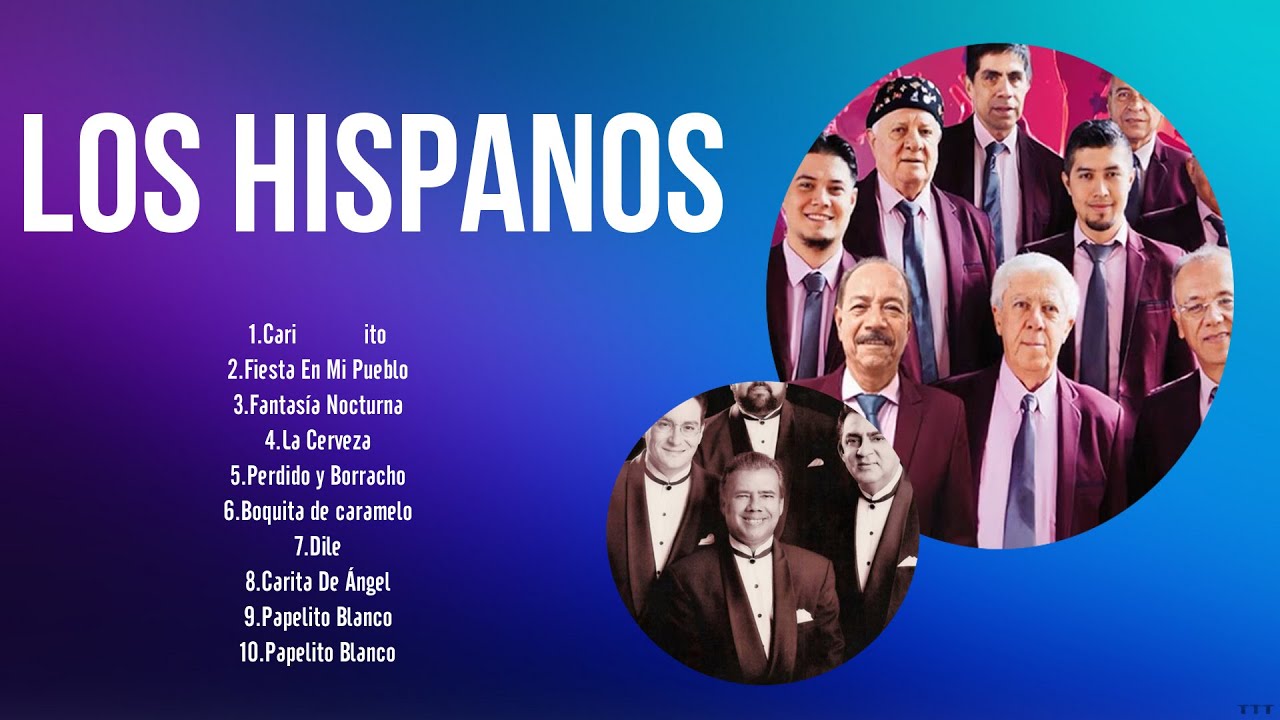 Los Hispanos Mix 2024 ~ Los Hispanos Álbum Completo 2024 ~ Los Hispanos ...