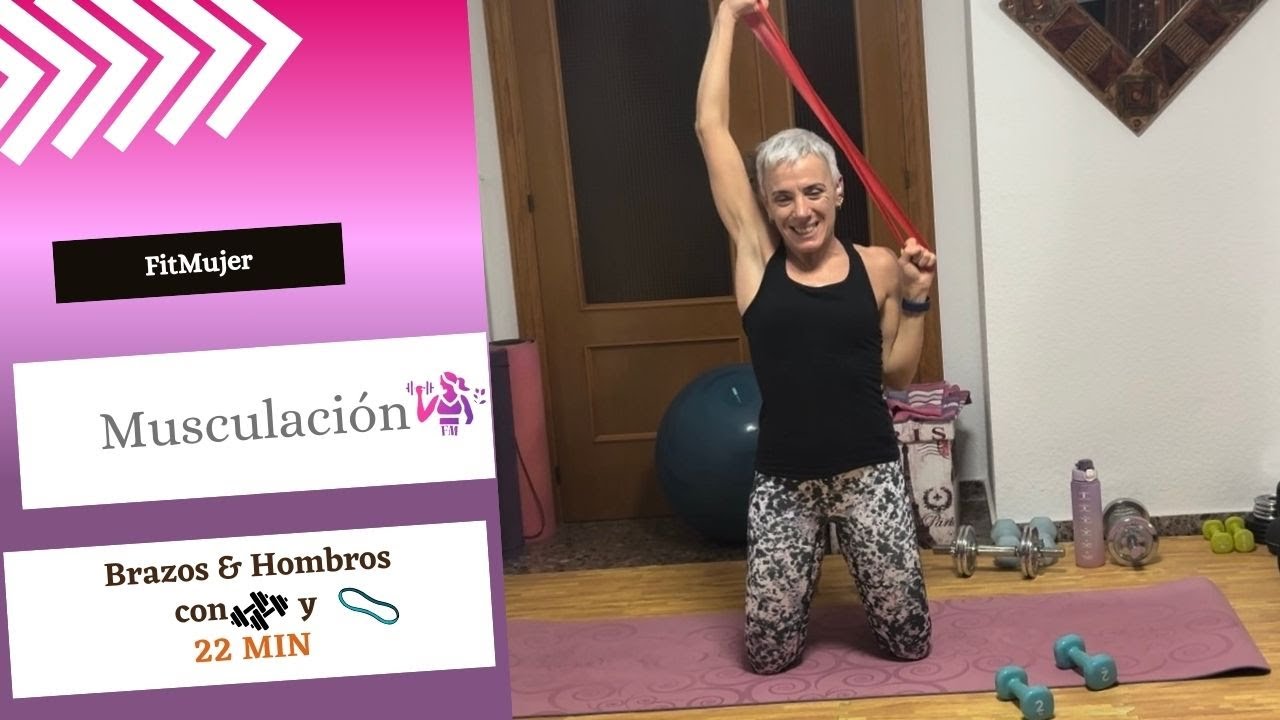 Entrenamiento FitMujer - Musculación Brazos & Hombros c/pesas y banda ...