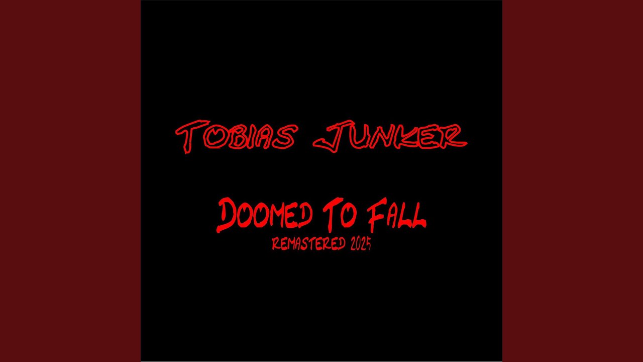 Doomed To Fall (Remastered 2025) - YouTube