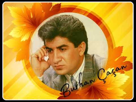 Burhan Çaçan - Sende Kaldı Yüreğim
