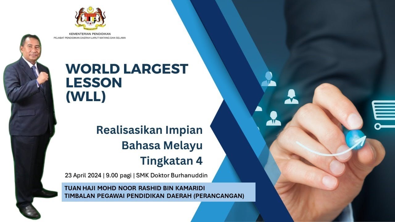 WORLD LARGEST LESSON (WLL) PERINGKAT DAERAH LARUT MATANG DAN SELAMA ...