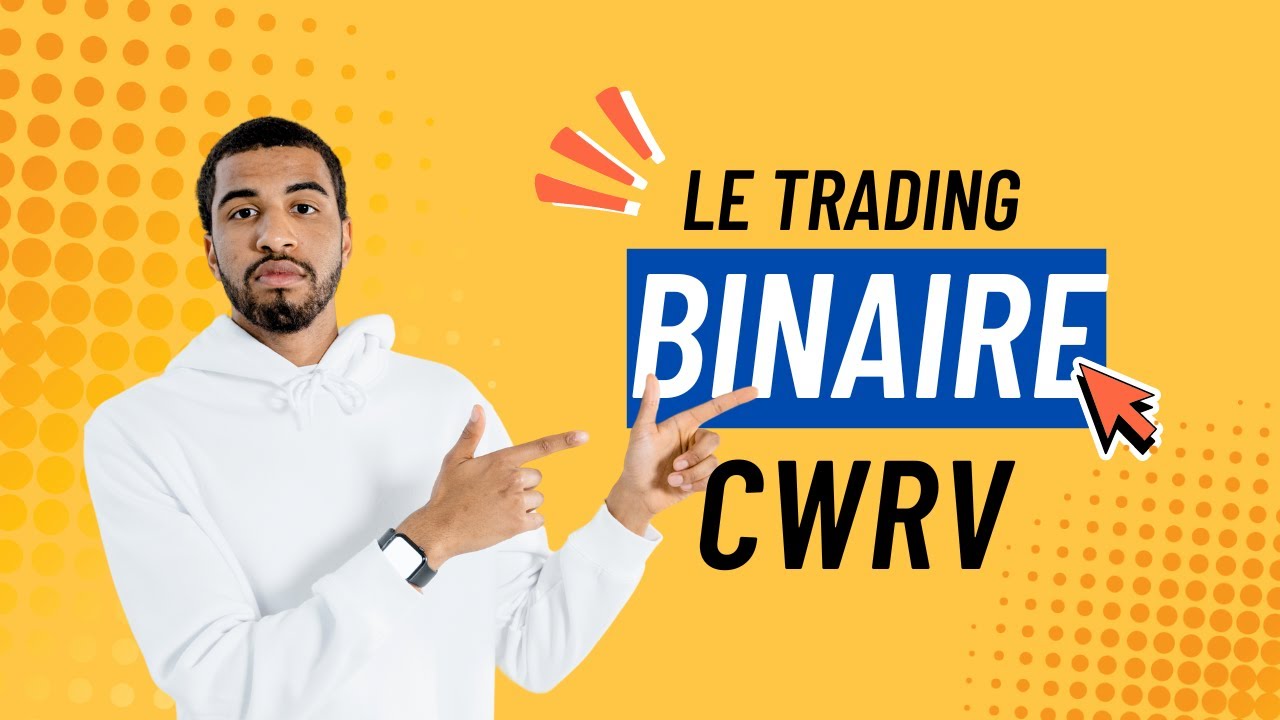 CWRV (Français):Trading binaire basée sur l'analyse cwrv. - YouTube