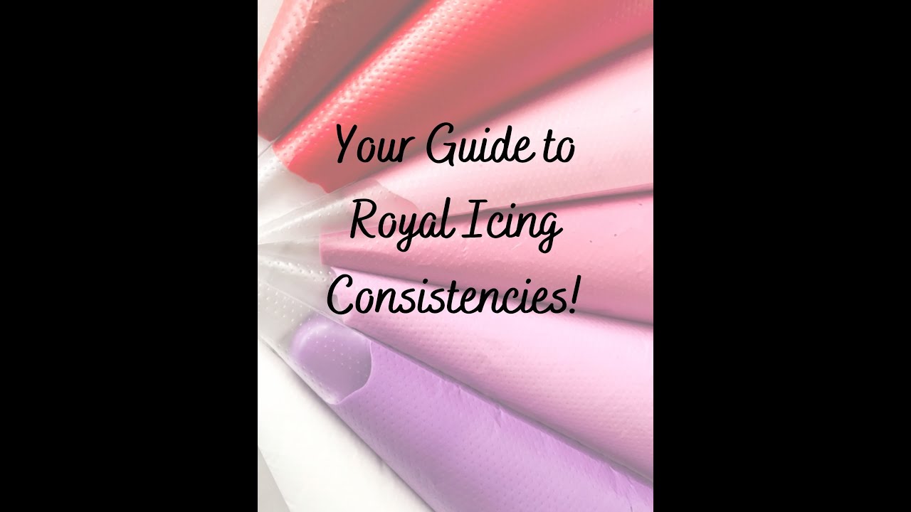 Your Guide to Royal Icing Consistencies! - YouTube