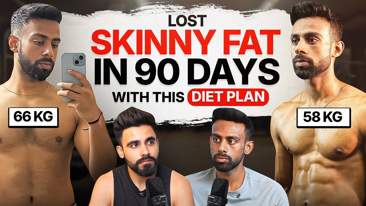 How Nishchal Got to 9% Body Fat in 90 Days (Just Copy Him) | Skinny Fat ...