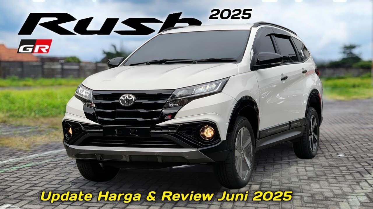 update Harga Toyota rush 2025 & review Juni 2025 - YouTube