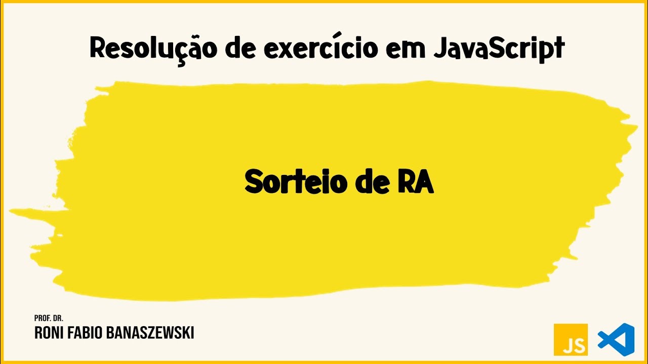 Resolução de exercício em JavaScript: Sorteio de Registro Acadêmico ...
