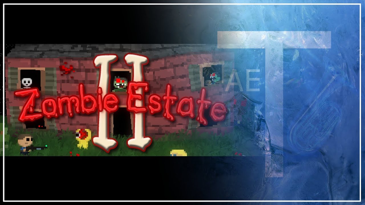 -AE: Zombie Estate 2 [A Hidden Gem] - YouTube