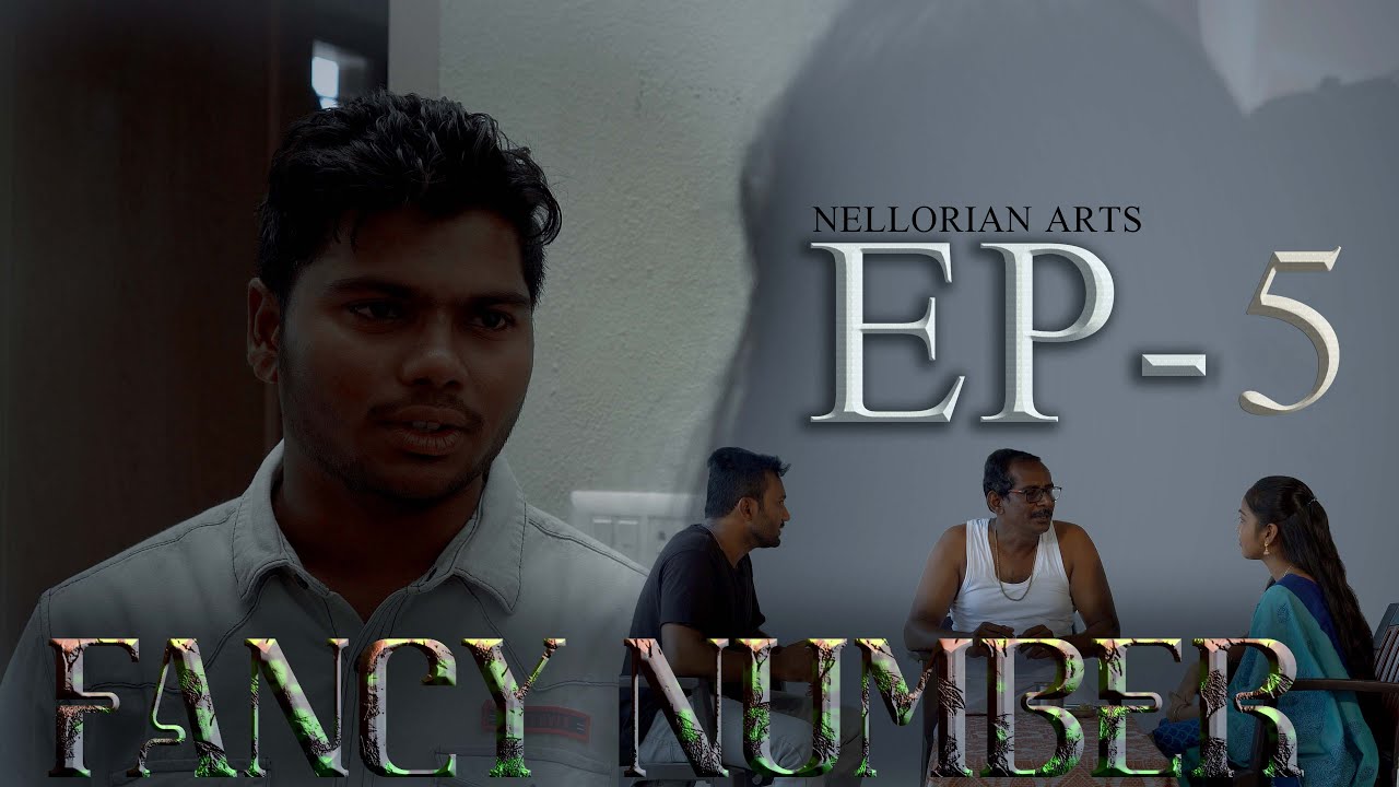 Fancy Number Web Series Episode - 05 ||# Nellorian Arts ||#Lakshmimohan ...