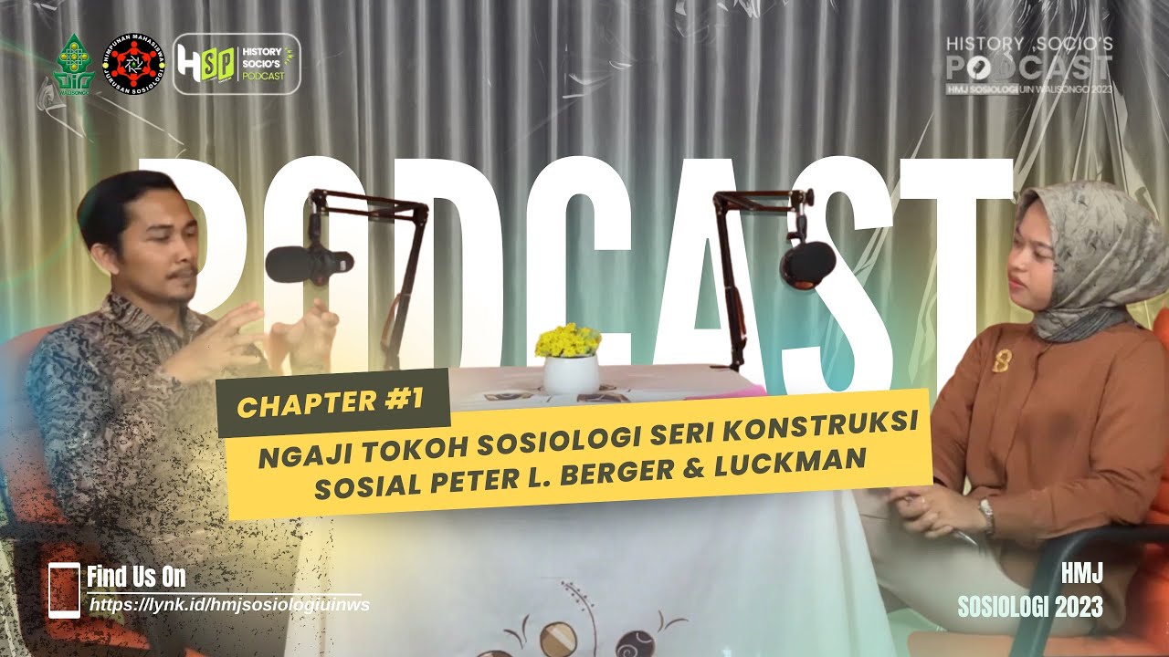 KONSTRUKSI SOSIAL: PETER L. BERGER & LUCKMAN | HISTORY SOCIO’S PODCAST ...
