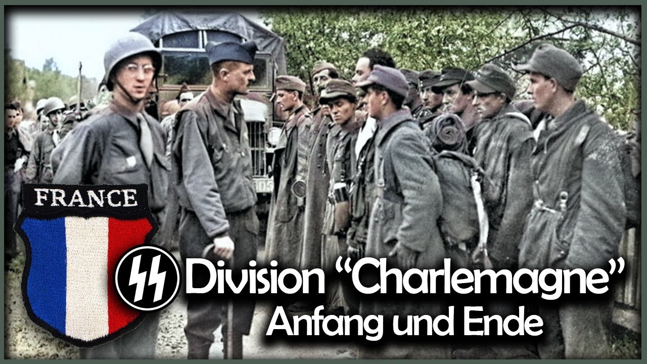 33. Waffen-Grenadier-Division der SS „Charlemagne“ - Anfang und Ende ...