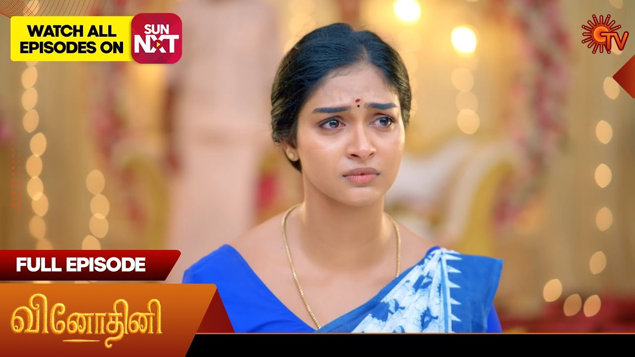Vinodhini - Full Episode | EP - 142 | 11 Nov 2025 | Tamil Serial | Sun ...
