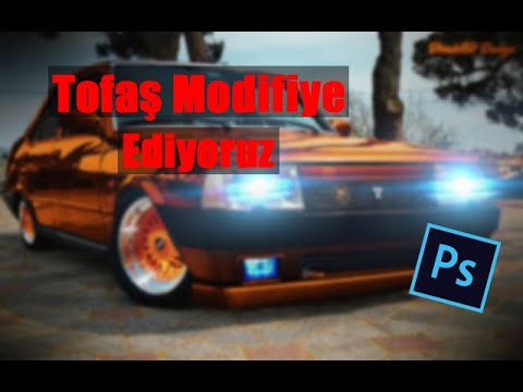 Tofas Modifiye Ediyoruz | Photoshop CS6 - YouTube