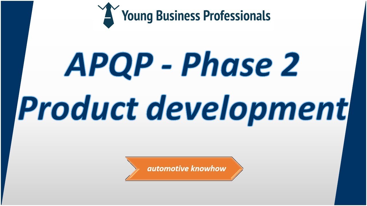APQP Phase 2 - Product Development - YouTube