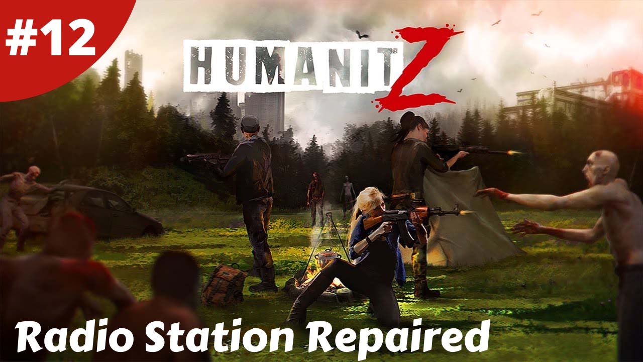 Repairing The Radio Tower & Looting Hudson City - Humanitz - #12 ...