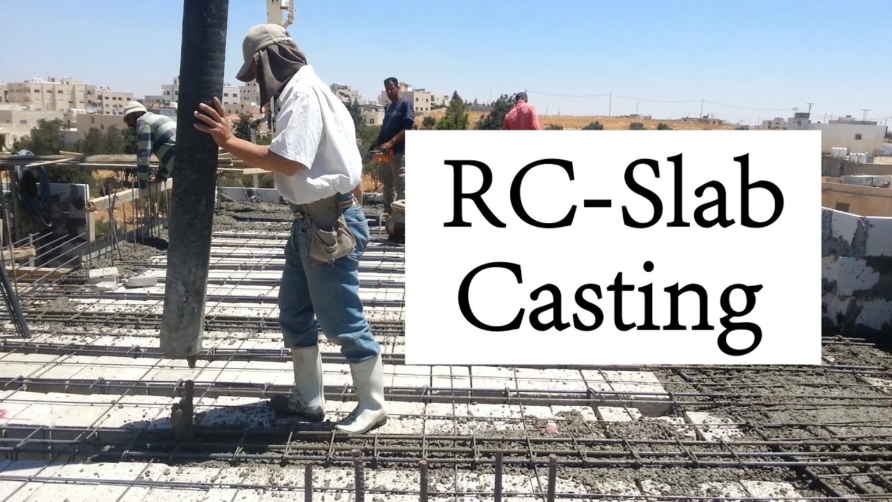 Reinforced Concrete Slab Casting - YouTube