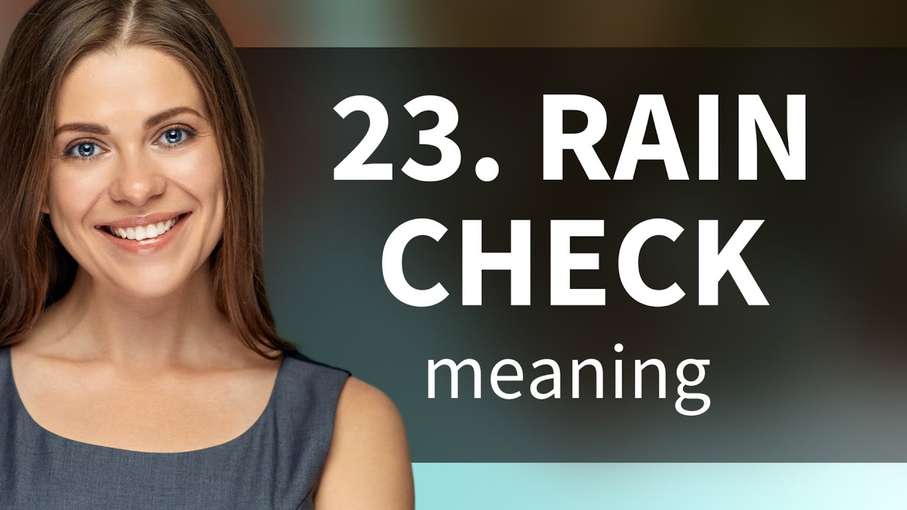 Understanding "Rain Check" - An English Phrase Explained - YouTube