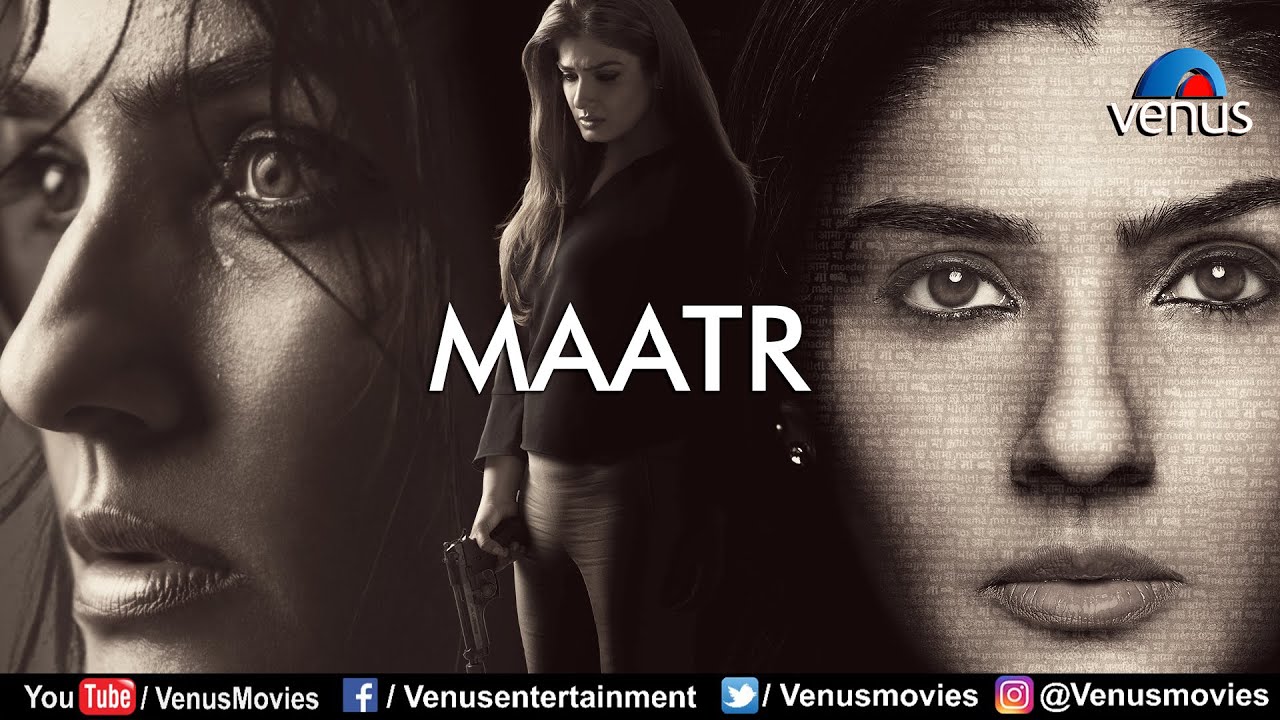 Maatr | Hindi Full Movie | Raveena Tandon, Alisha Khan, Madhur Mittal ...