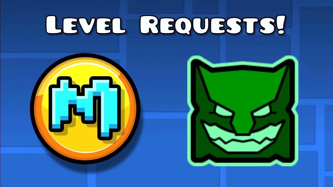 LEVEL REQUESTS with Vortrox! - YouTube