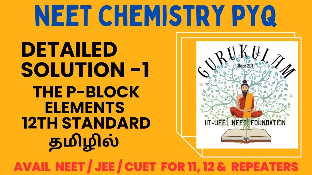 P BLOCK ELEMENTS CLASS 12TH NEET PYQ PART 1 - YouTube