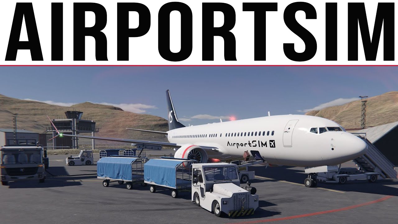 AirportSim - First Look ᐅ NEW Simulator - YouTube