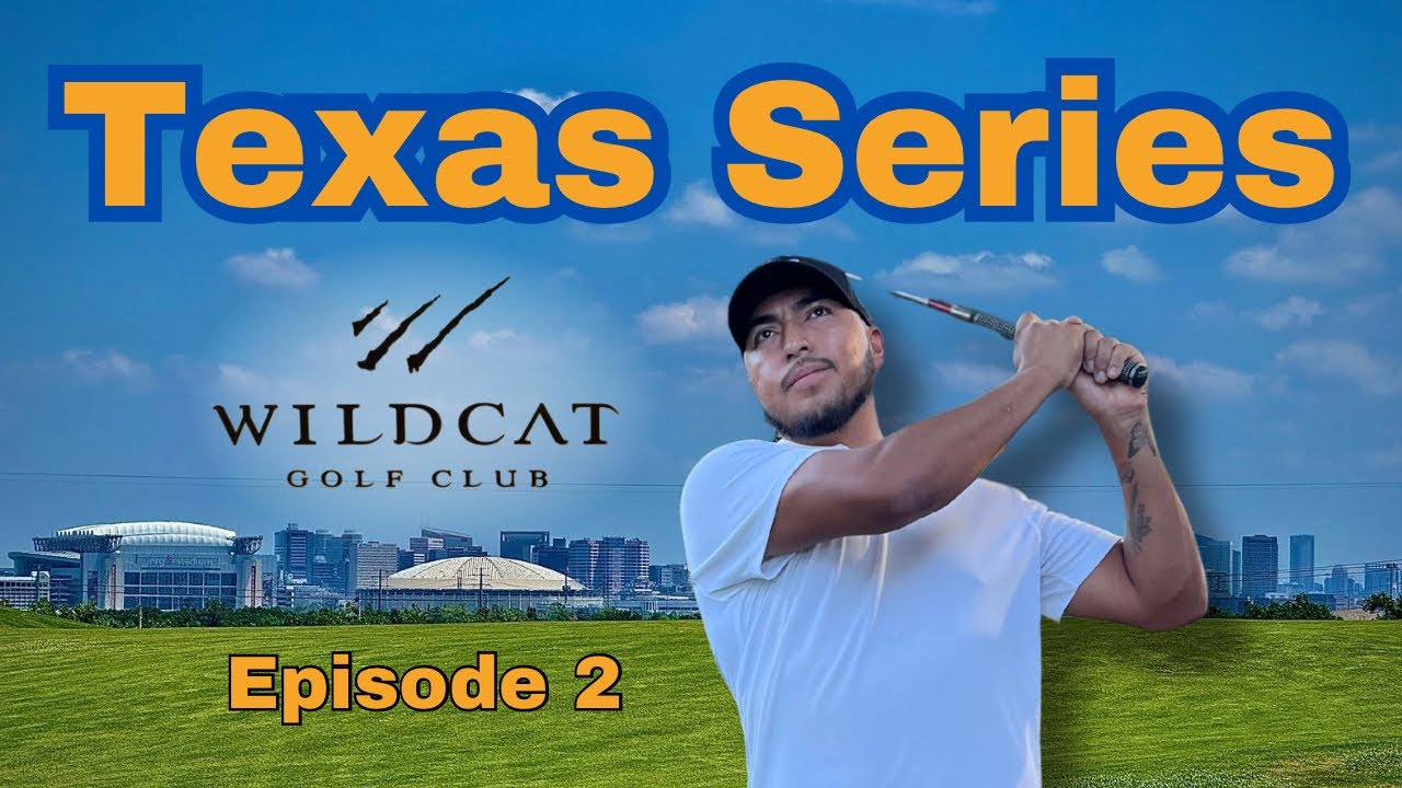 Texas Series: Episode 2 - Houston | Can I Break Par At Wildcat Golf ...