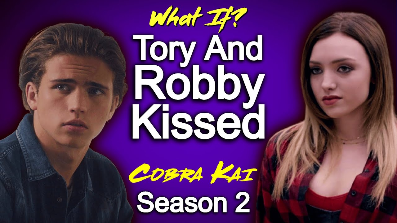 What If Tory And Robby Kissed? (Cobra Kai Season 2) - YouTube